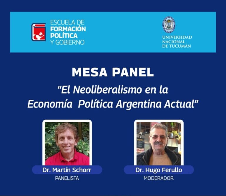 Mesa Panel: “El Neoliberalismo en la Economía Política Argentina Actual”
